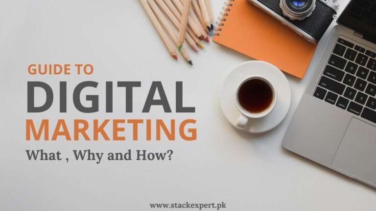 Digital Marketing Guide | What, Why and How?
